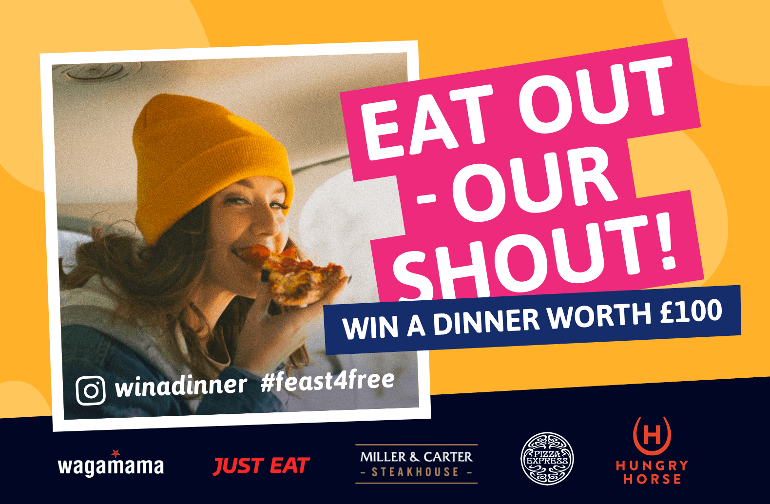 Eat out, our shout! Win dinner worth £100! | Win a Dinner